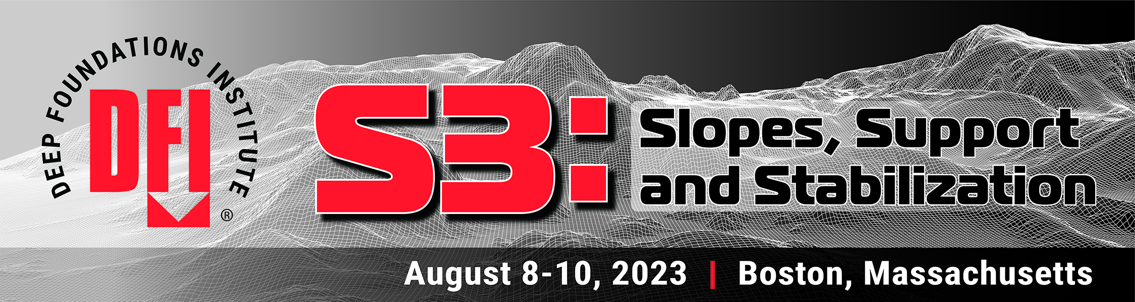 Registration is Open for DFI’s S3: Slopes, Support and Stabilization ...