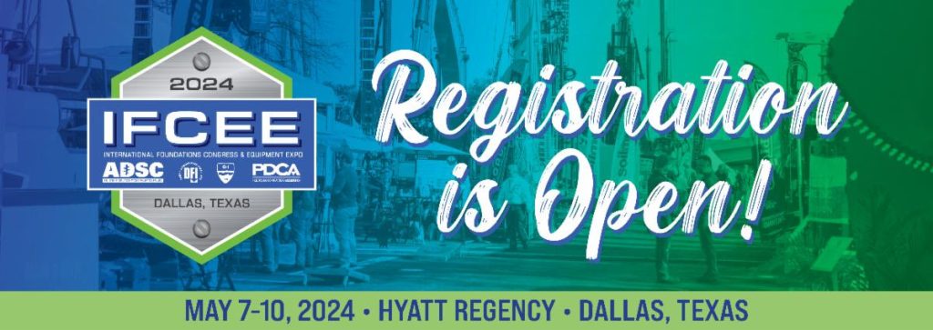 Registration is Open for IFCEE 2024 - Pile Buck Magazine