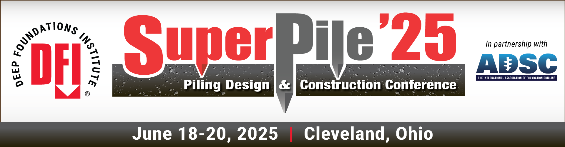Registration is Open for SuperPile ’25 - Pile Buck Magazine